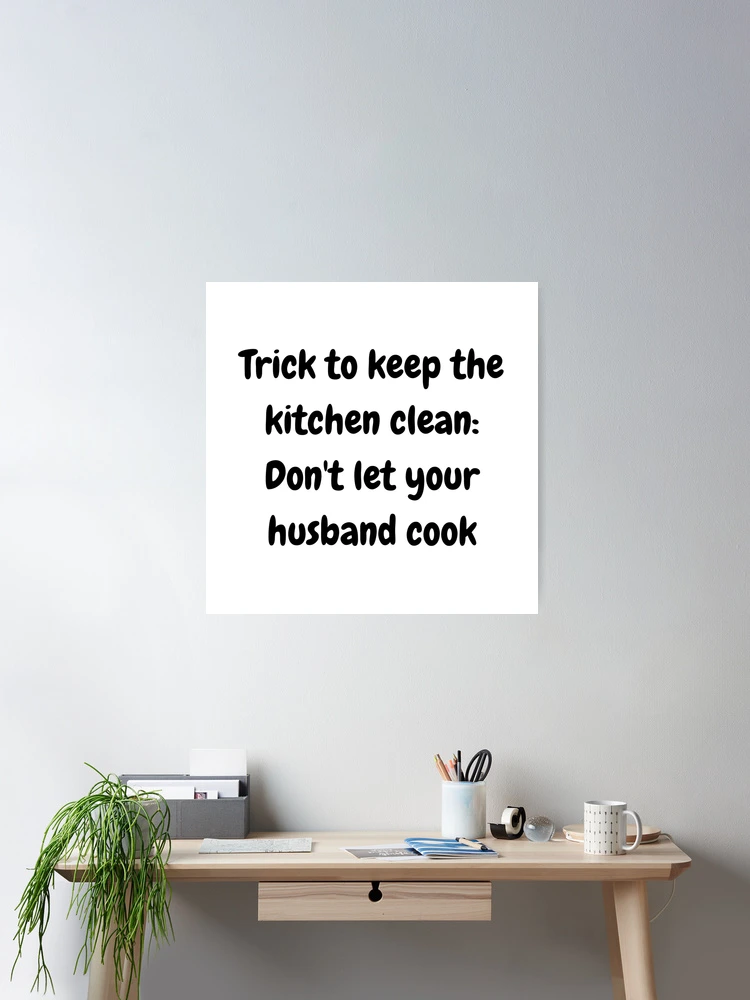 Keep The Kitchen Clean Poster