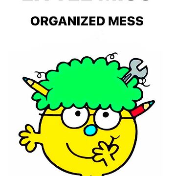 "Little Miss Organized Mess" Sticker for Sale by Kaylaskie | Redbubble