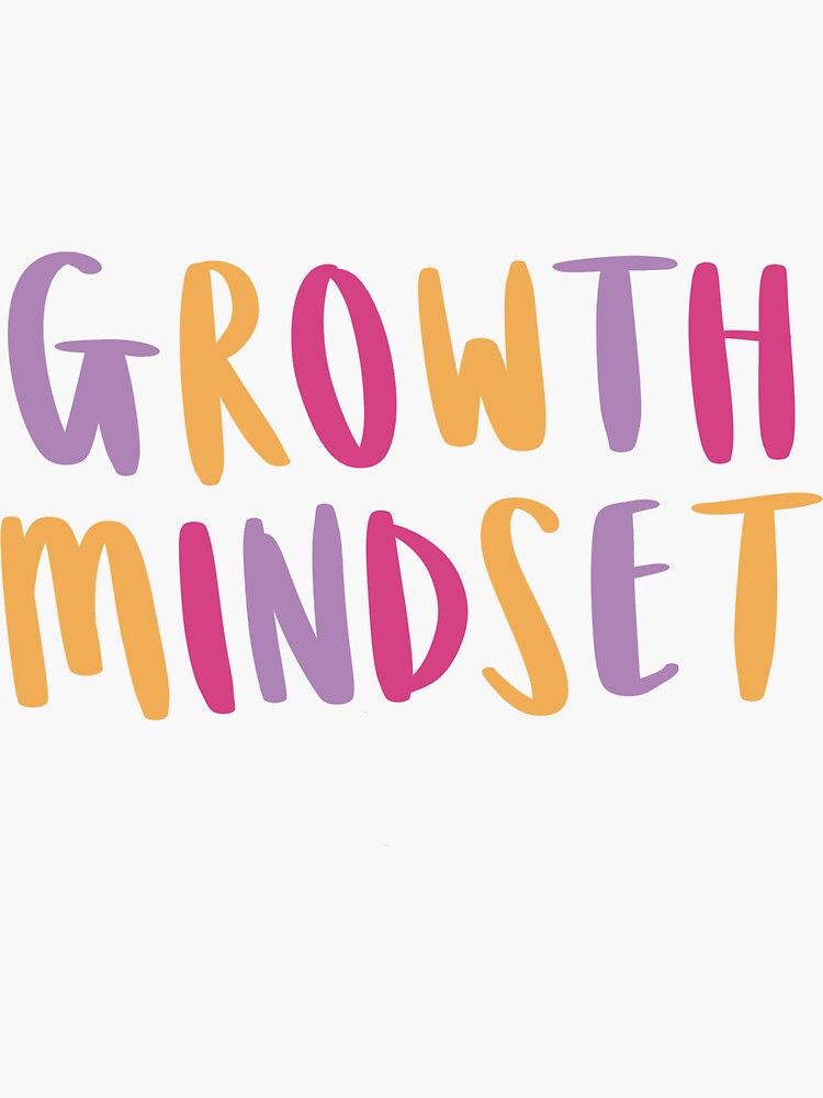 "Growth Mindset" Sticker for Sale by jillianpearson | Redbubble