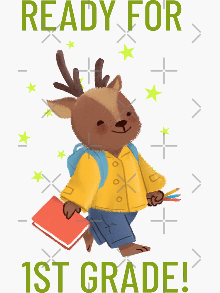 "Ready for first grade/ cute animal design for 1st grade" Sticker for ...