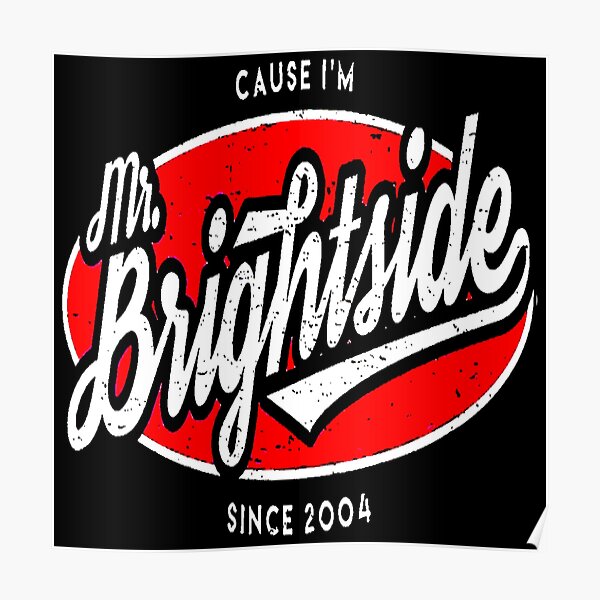 "Mr Brightside" Poster for Sale by Daichimba | Redbubble