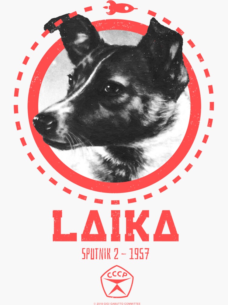 "Laika - Sputnik " Sticker for Sale by Karakullukcu | Redbubble