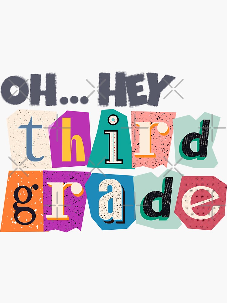 "Oh Hey 3rd Grade Third Grade back to school " Sticker for Sale by ...