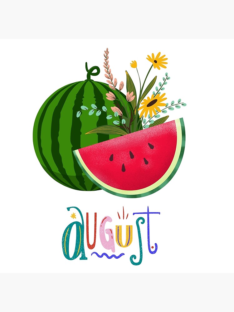 "Watermelon, Flower & Harvest – August Month Of The Year – Summer ...
