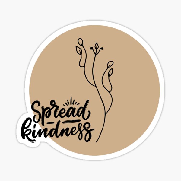 "SPREAD KINDNESS" Sticker for Sale by MirillaShop | Redbubble