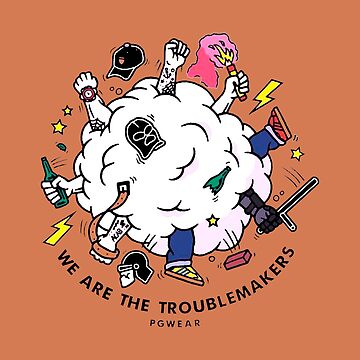 "We are the troublemakers" Sticker for Sale by si3iy | Redbubble