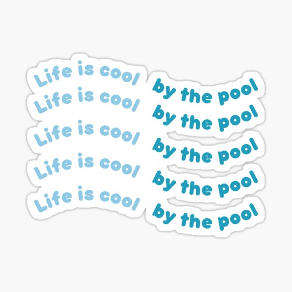 "Life is cool by the pool wavy text swimming quotes simple" Sticker for ...