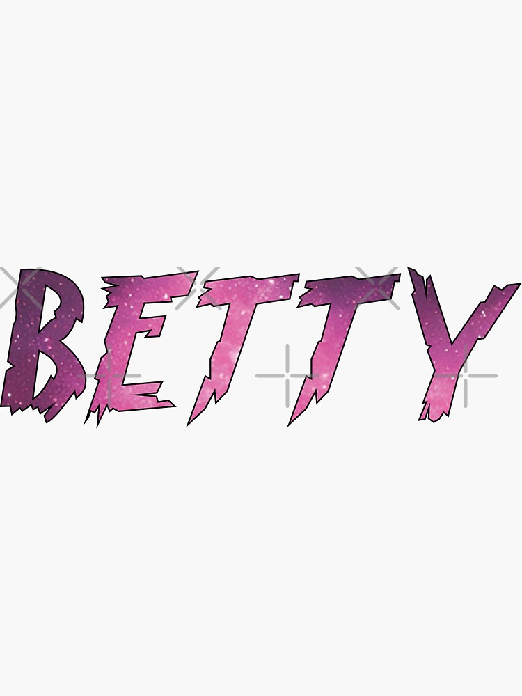 "BETTY Name IV - My name is BETTY - typography name - Galaxy Vibe ...