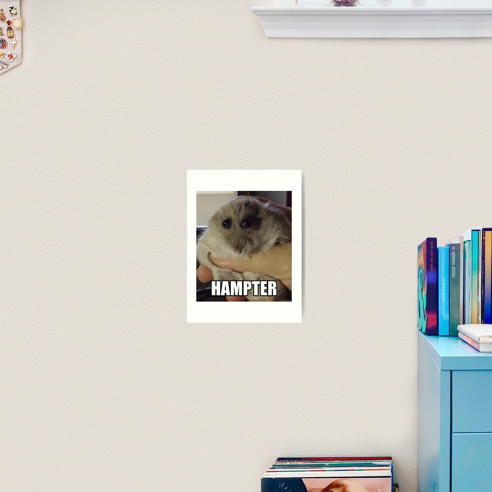 "Hampter Meme" Art Print for Sale by Thomasbarlow | Redbubble
