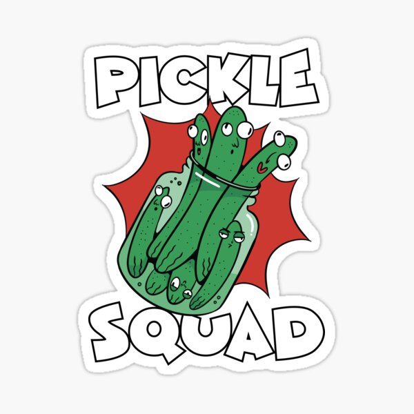 "Pickle Squad Pickle Team Pickle Jar Pickle Squad" Sticker for Sale by ...