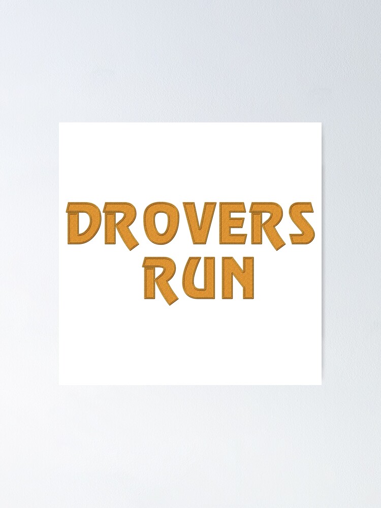 "Drovers Run " Poster by selma-mcleod | Redbubble