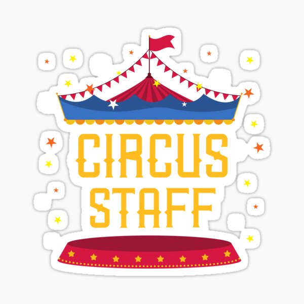 "Circus Staff Security Carnival Ringmaster Vintage Circus" Sticker for ...