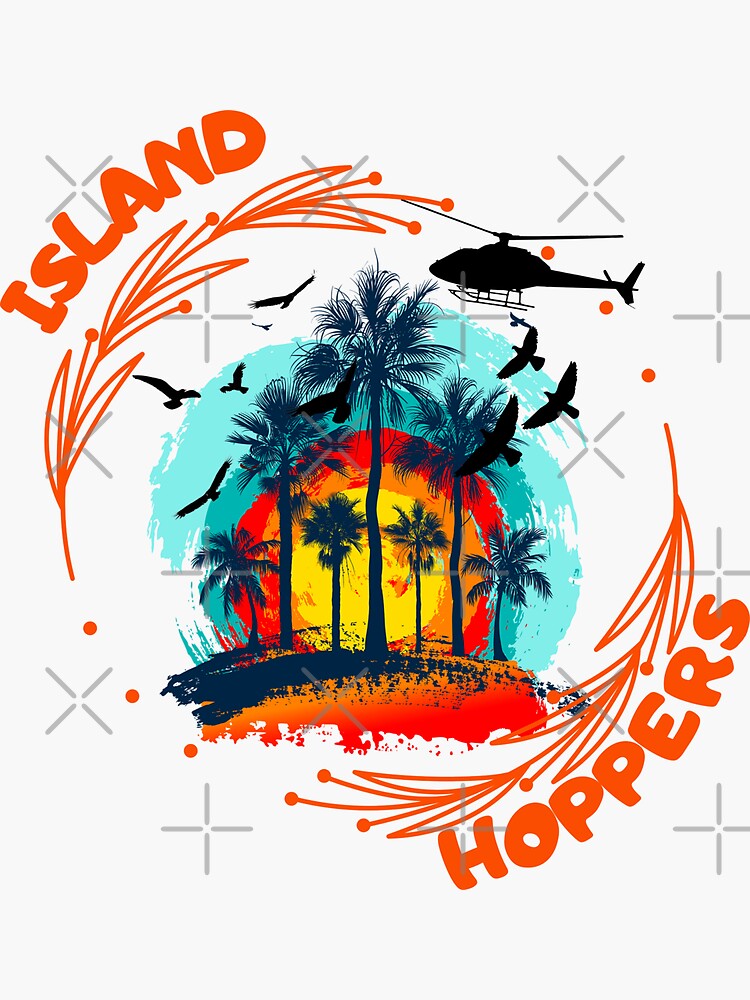 "Island Hoppers" Sticker for Sale by StickeWomen1 | Redbubble