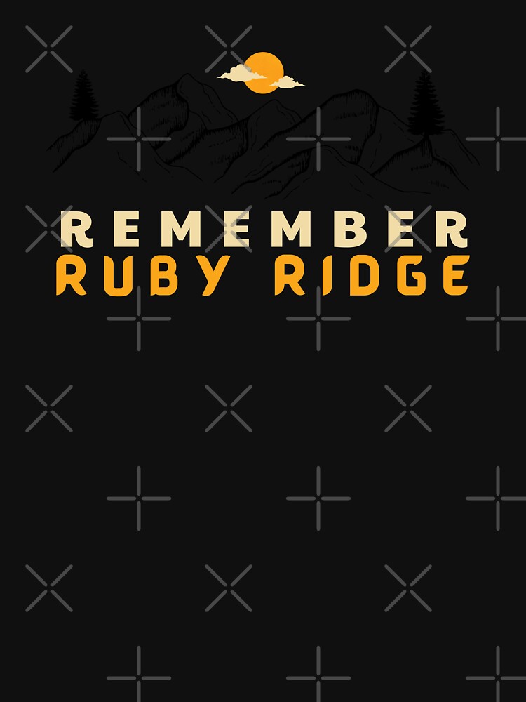 "Remember Ruby Ridge Gun Rights" T-shirt for Sale by GCFULLA ...