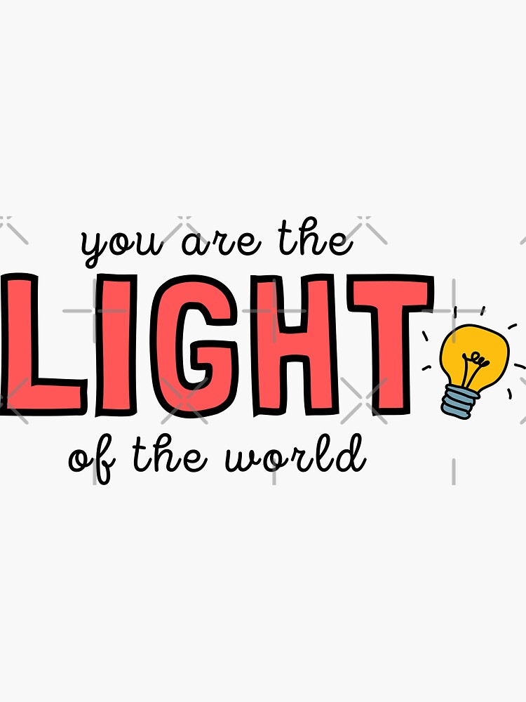 "You are the light of the world (Bible verse)" Sticker for Sale by ...
