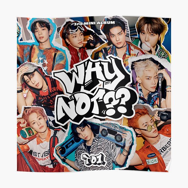 "TO1 - WHY NOT" Poster for Sale by peachybts | Redbubble