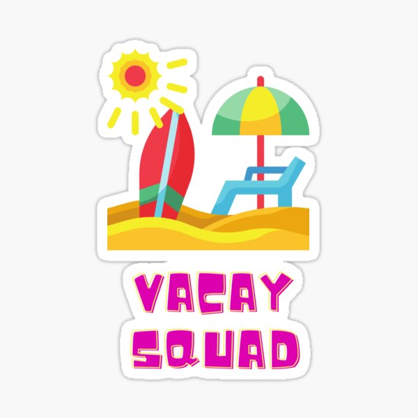 "Vacay squad | vacay images and quotes | gifts for vacay lovers ...