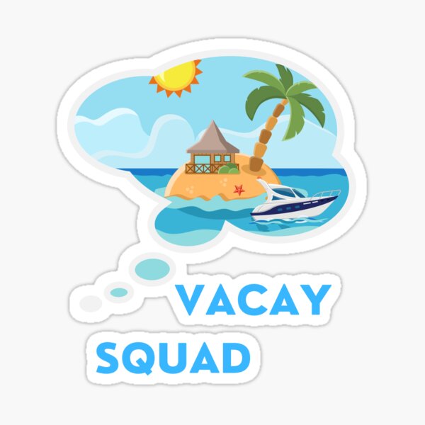 "Vacay squad | vacay images and quotes | gifts for vacay lovers ...