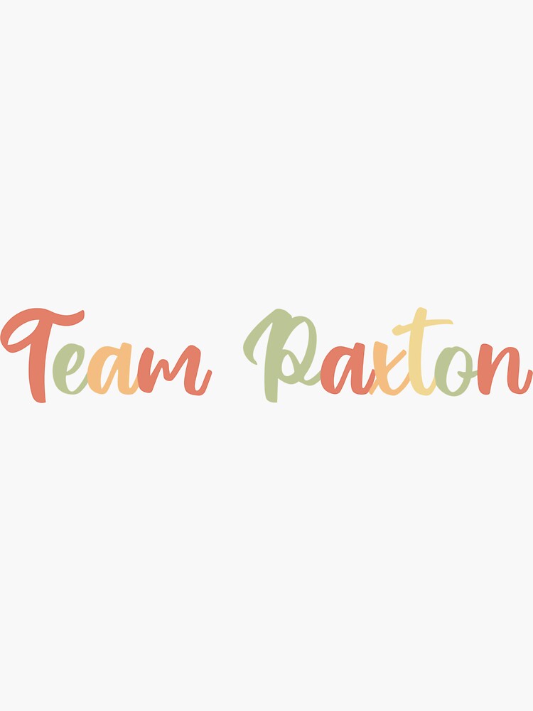"Team Paxton never have i ever" Sticker for Sale by Cosmyna | Redbubble