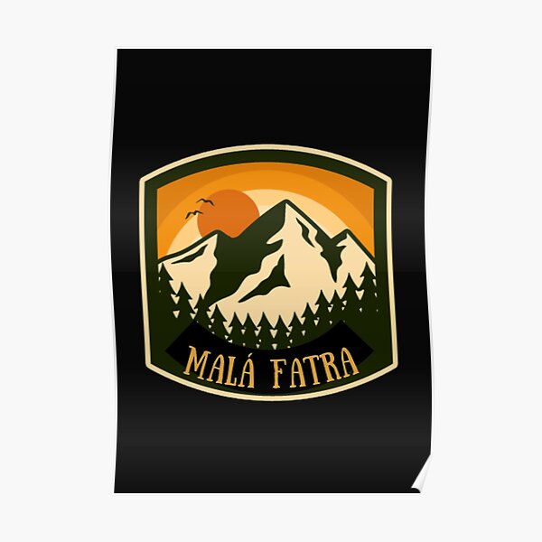 "Malá Fatra logo" Poster for Sale by TheRightHonMP | Redbubble