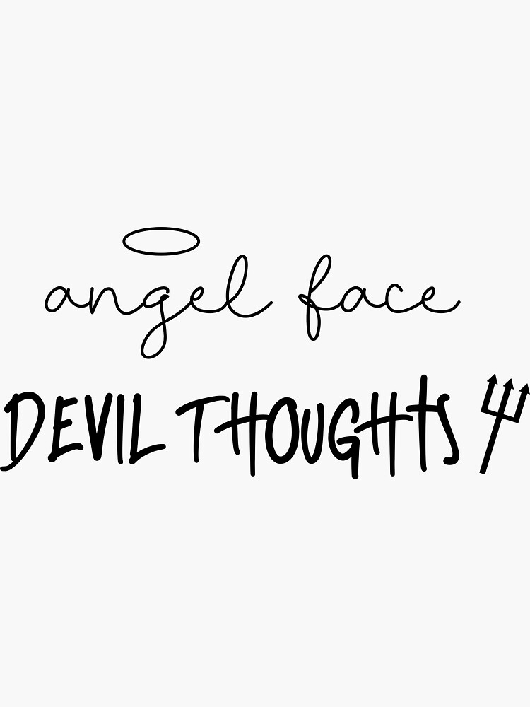 "Angel face Devil thoughts" Sticker for Sale by TheLemonBox | Redbubble
