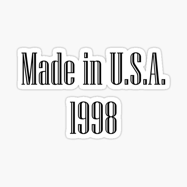 "Made in USA - Made in USA 1998" Sticker for Sale by LifeUSA | Redbubble