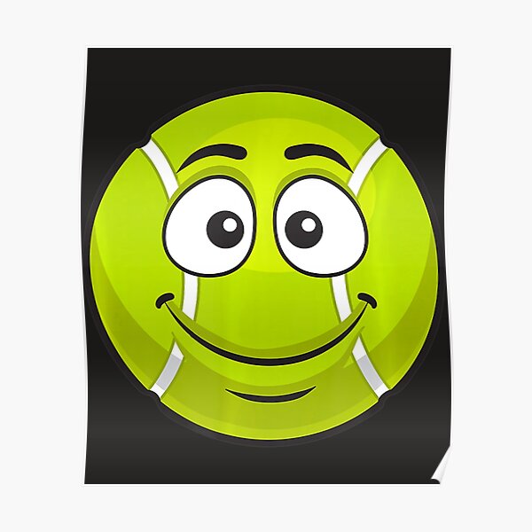 "Smiling Tennis Ball Fun Novelty Gift Emoticon " Poster for Sale by ...