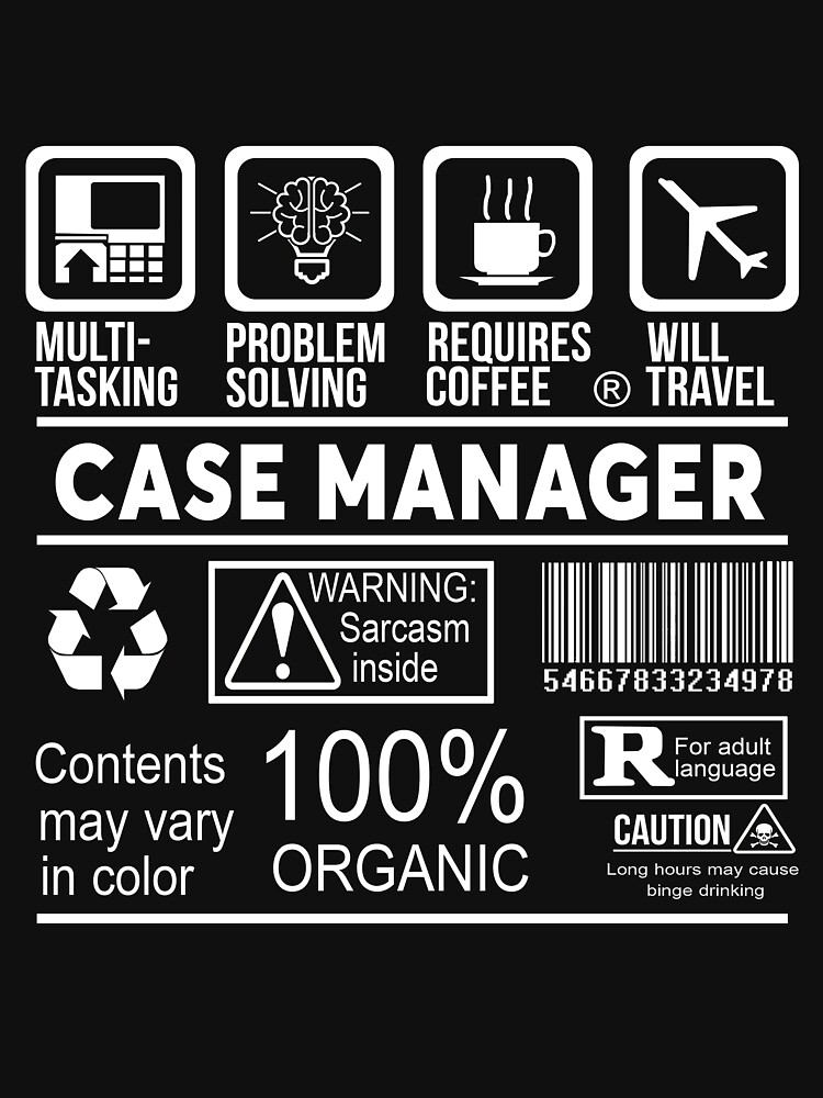 "CASE MANAGER - NICE DESIGN 2017" T-shirt for Sale by aaliyahlandon ...