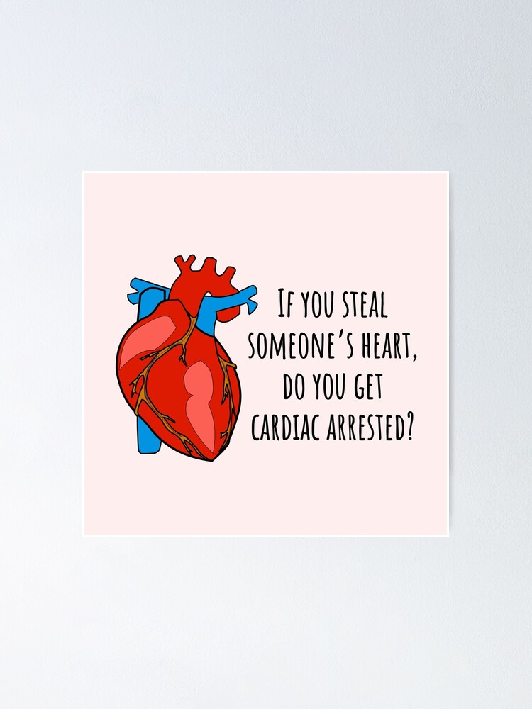 "Do you get cardiac arrested? - Funny Medical Puns - Heart Cardiology ...