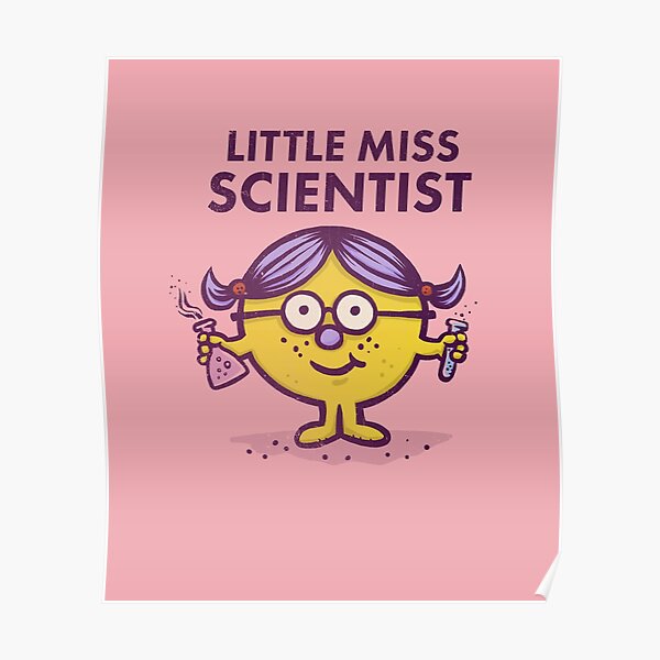 "Little Miss Scientist" Poster for Sale by kg07 | Redbubble
