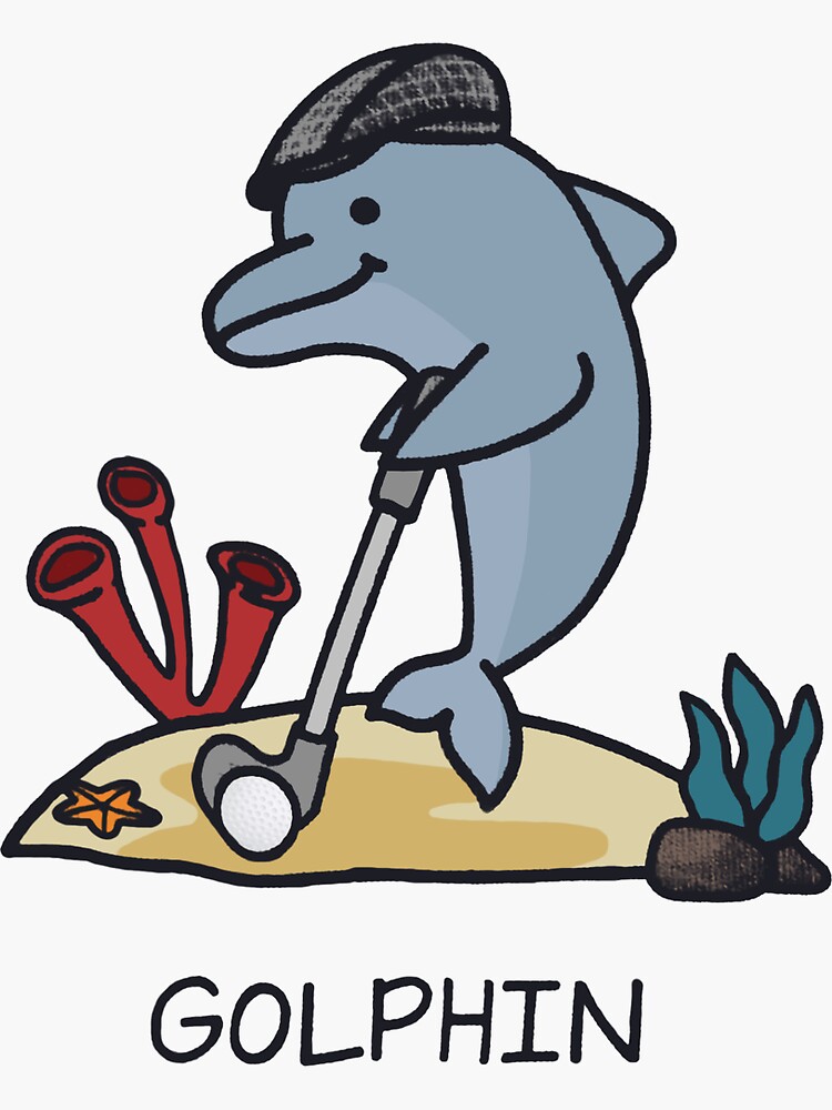 "Golphin" Sticker for Sale by ACastro55 | Redbubble