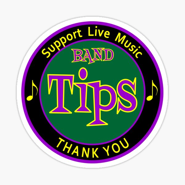 "Tip The Band" Sticker for Sale by dhajr | Redbubble