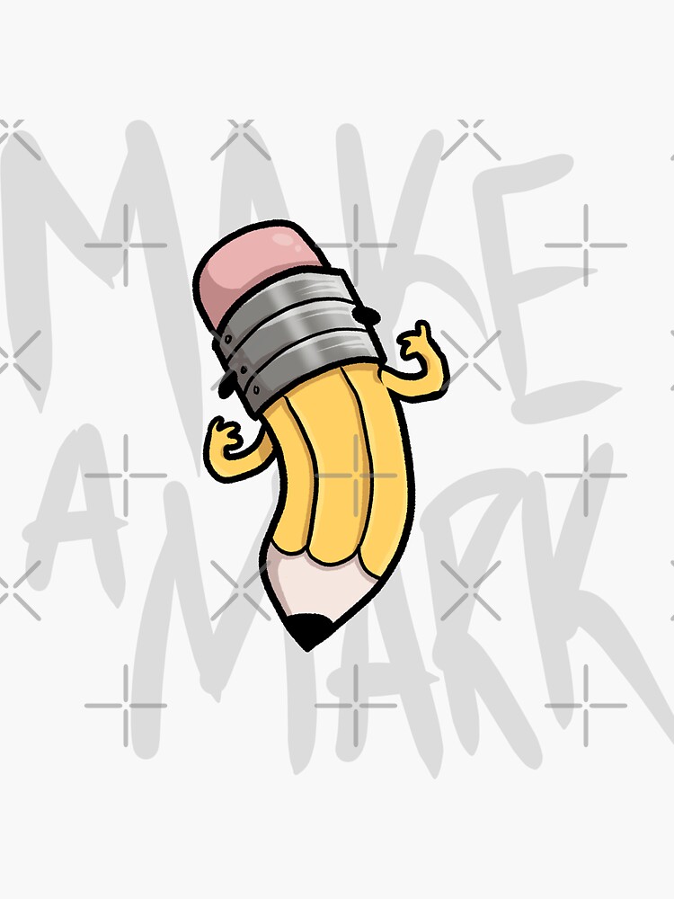"Make a Mark Pencil " Sticker for Sale by SydneyMaeBee | Redbubble