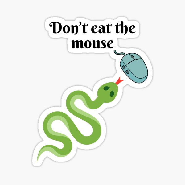 "Don’t eat the mouse" Sticker for Sale by chollabear | Redbubble