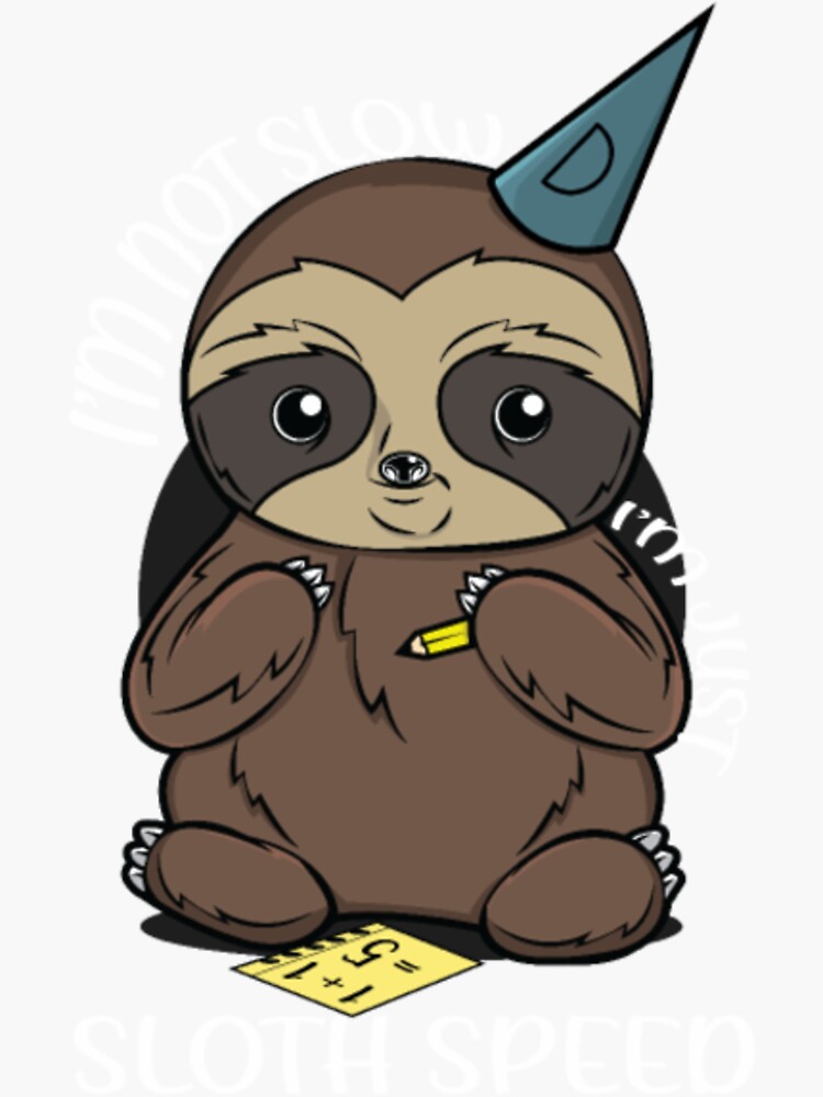 "Sloth Speed Slow Dunce Cap Funny Stupid Sloths" Sticker for Sale by ...