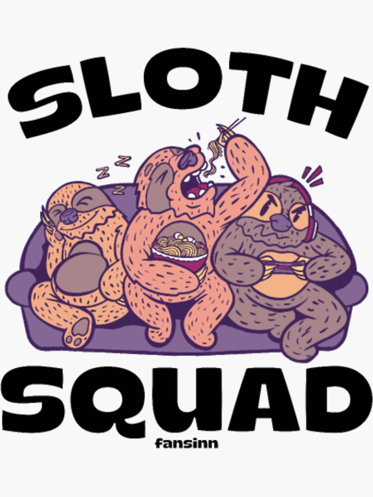 "Sloth Squad" Sticker for Sale by Staykider | Redbubble