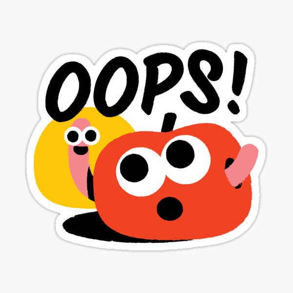 "OOPS STICKER, motivation feedback sticker" Sticker for Sale by ...