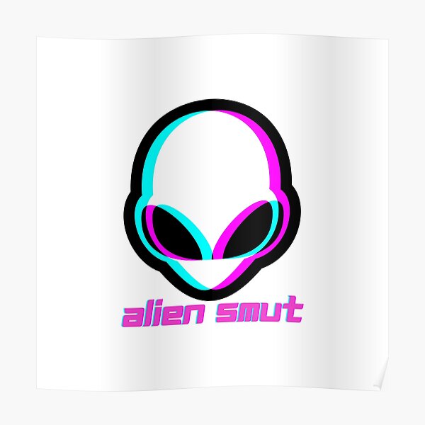 "Alien Smut Is Kind of My Thing, Paranormal Romance with Alien, Spicy Romance Reader" Poster for ...