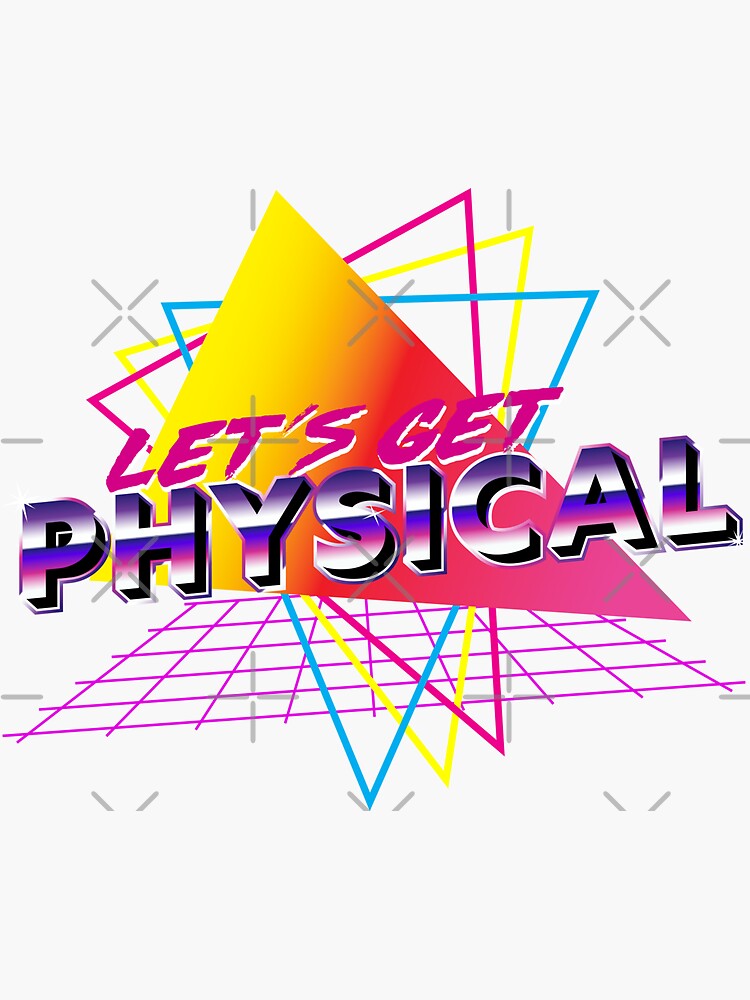 "Let's Get Physical Workout Gym Totally Retro 80's" Sticker for Sale by ...