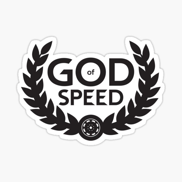 "Godspeed for the God of Speed" Sticker for Sale by CD-ChopiDesign ...