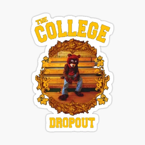 "The college dropout album" Sticker for Sale by AnabelWentworth | Redbubble