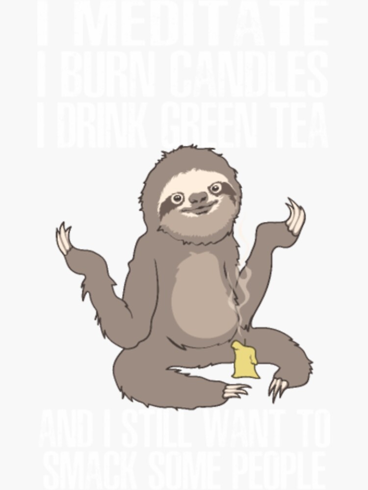 "Cute Inner Peace Sloth Meditation Lazy Sloths" Sticker for Sale by ...
