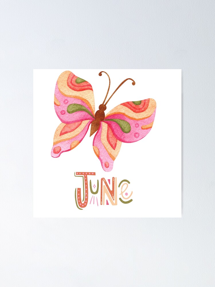"June Month Of The Year – Butterfly – Summer" Poster for Sale by ...
