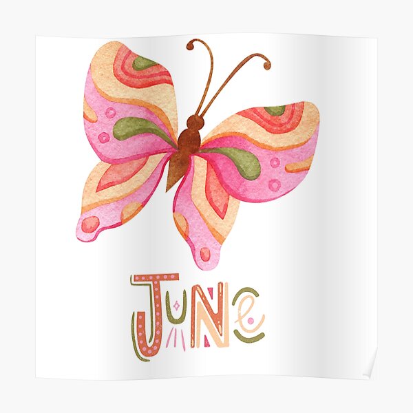 "June Month Of The Year – Butterfly – Summer" Poster for Sale by ...