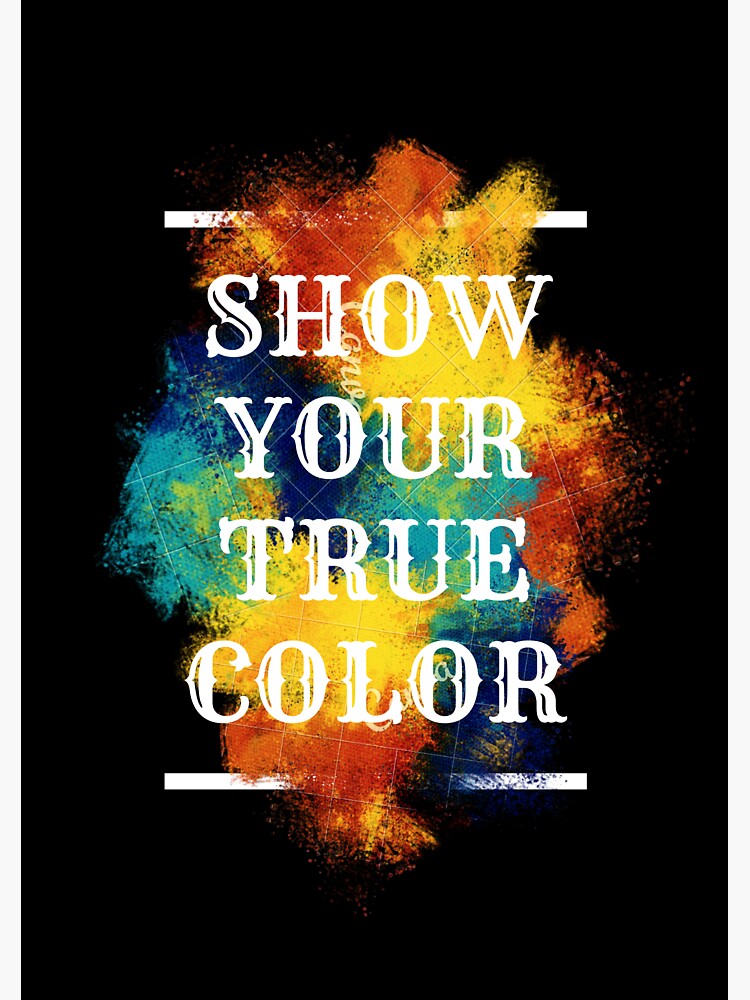 "Show Your True Colors" Sticker for Sale by Flousey | Redbubble
