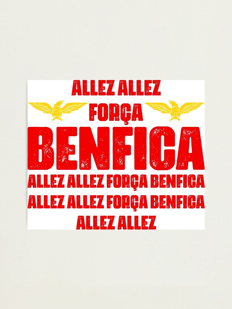 "Allez allez Força Benfica allez allez Força Benfica allez allez Força ...