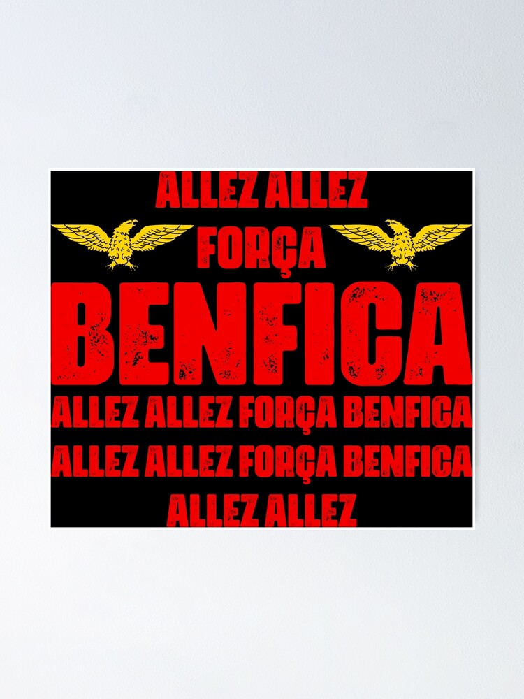 " Allez allez Força Benfica allez allez Força Benfica allez allez Força ...
