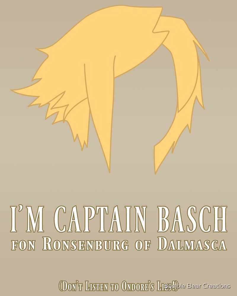 "Captain Basch fon Ronsenburg of Dalmasca" by dhkite | Redbubble
