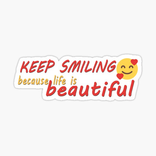 "Keep Smiling" Sticker for Sale by ASSONIA | Redbubble