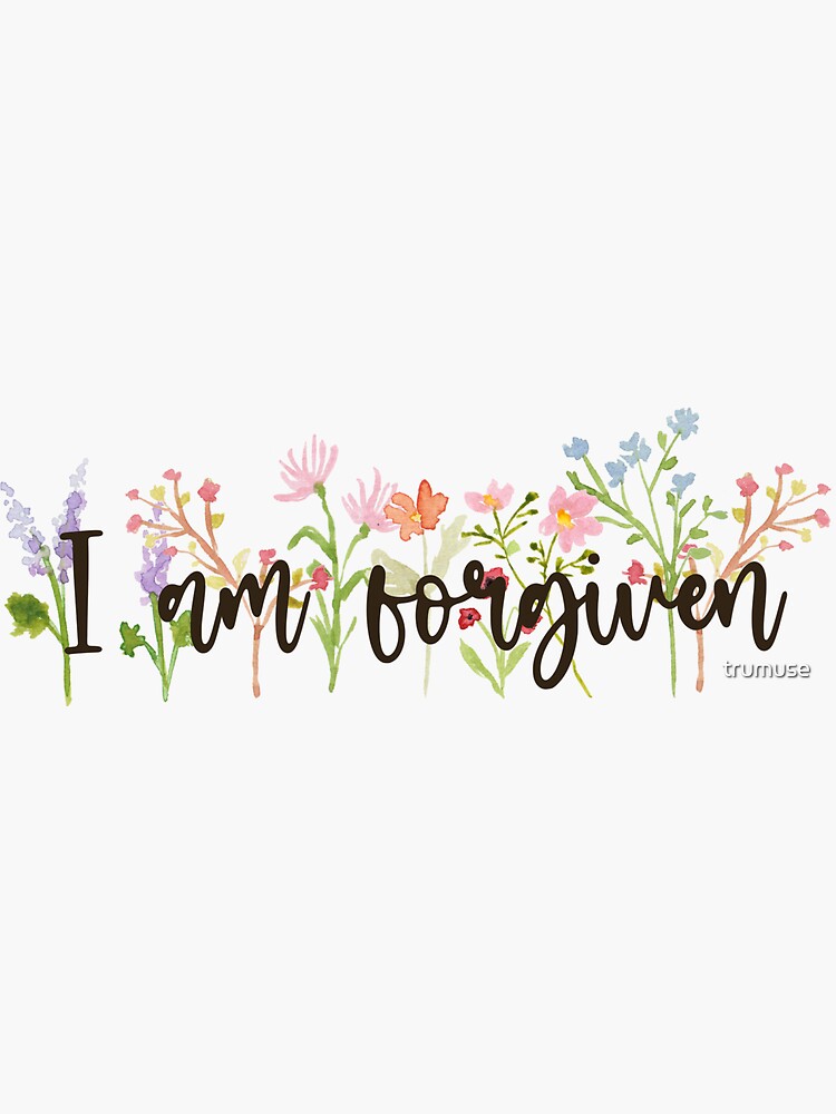 "I am Forgiven" Sticker for Sale by trumuse | Redbubble